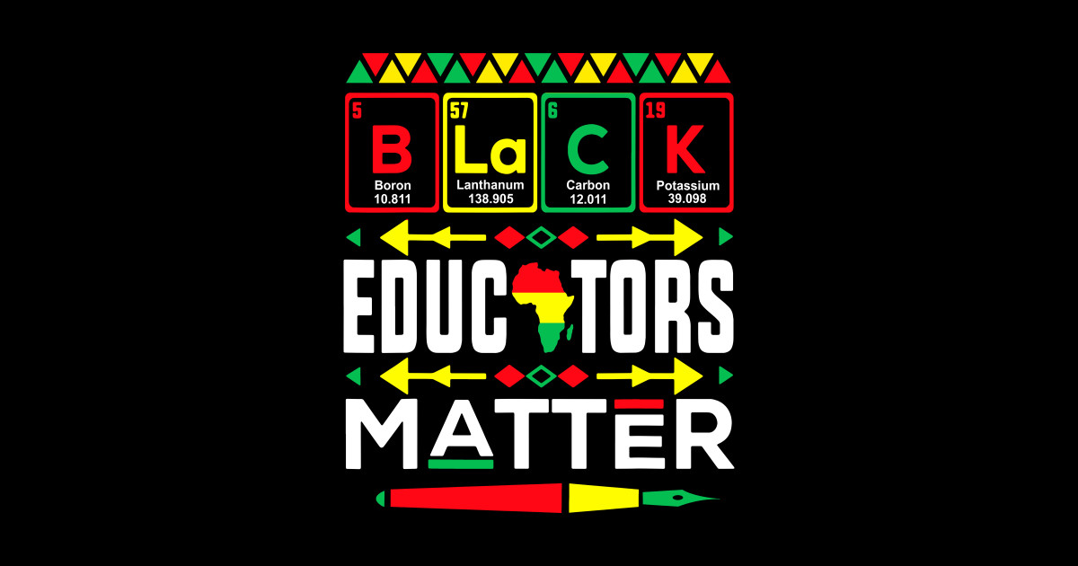 Black Educators Matter History Month Africa Teacher - Africa Teacher ...