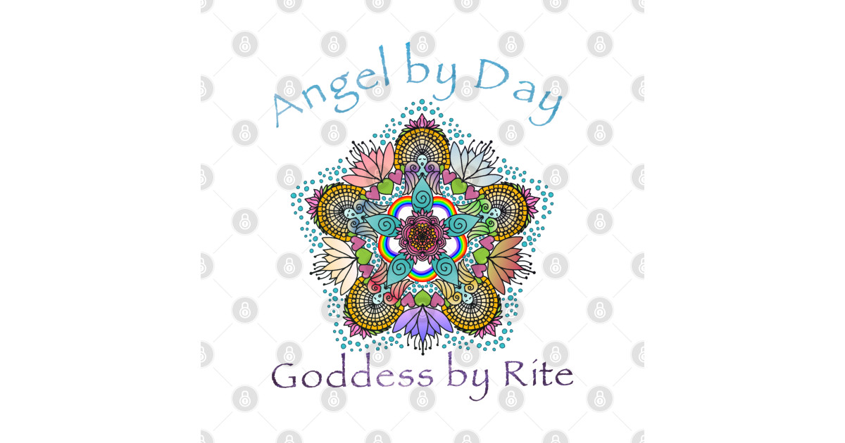 Angel by Day Goddess by Rite - Enchantedmoon143 - T-Shirt | TeePublic