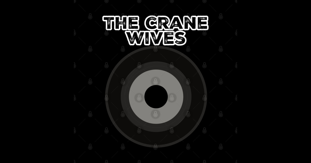 The Crane Wives / Vinyl Records Style - The Crane Wives - Sticker ... The Crane Wives / Vinyl Records Style - The Crane Wives - Sticker ...