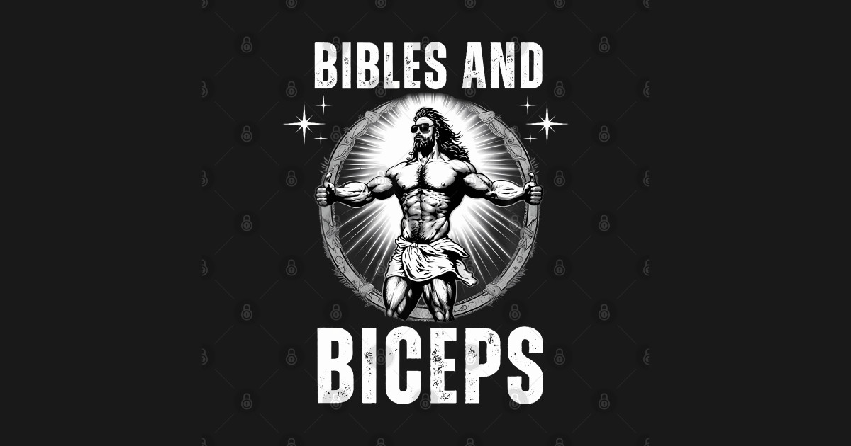 Bibles And Biceps Bodybuilding Jesus Gym Fitness Christian Lifter ...
