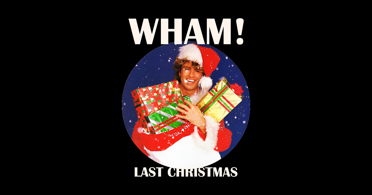 Wham! last christmas - Wham - Sticker | TeePublic