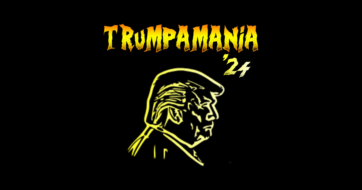 Trumpamania 2024 - Show your support! - Trumpamania 2024 - Sticker ...