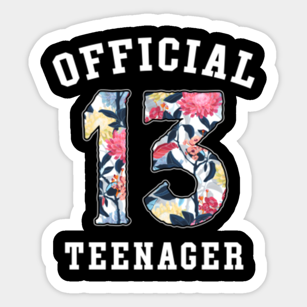 Official Teenager 13th Birthday Funny 13 Years Old - Official Teenager ...