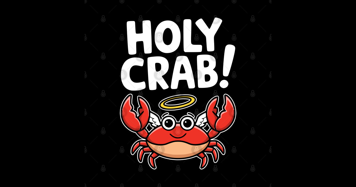 Holy Crab! Cute Crab Pun - Crab Pun - Sticker | TeePublic