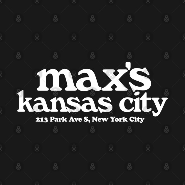 Max's Kansas City - Maxs Kansas City - T-Shirt | TeePublic