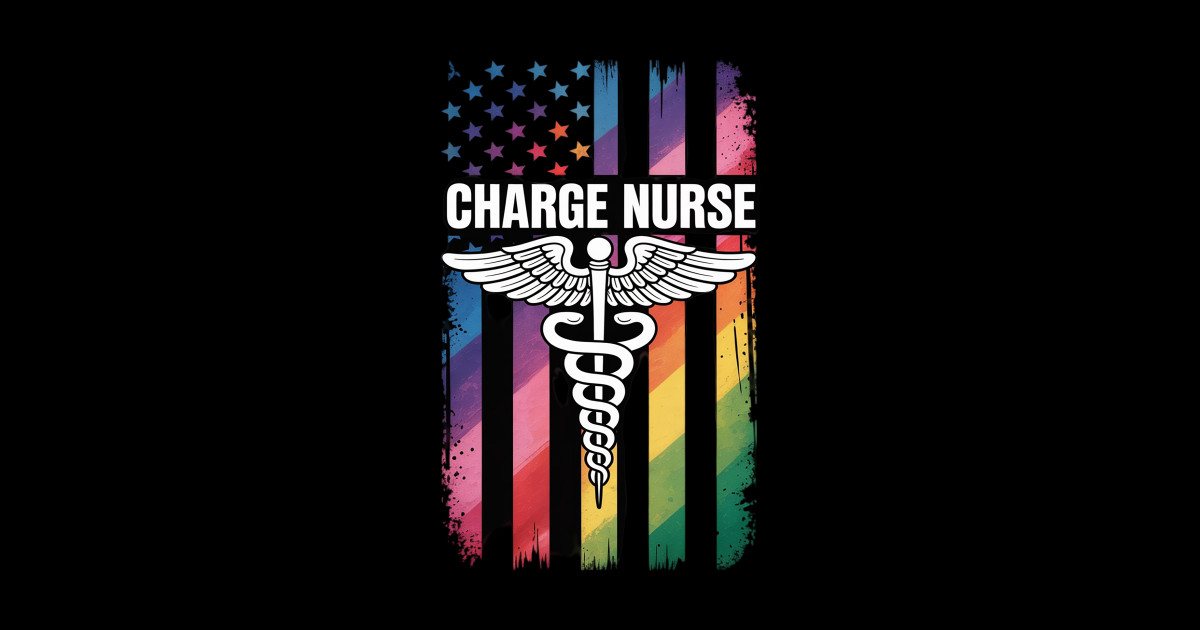 Charge Nurse US Flag Charge Nursing - Charge Nurse Us Flag Charge ...