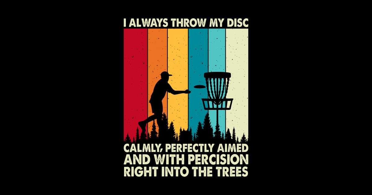 Funny Disc Golf Shirt - Disc Golf - Sticker | TeePublic