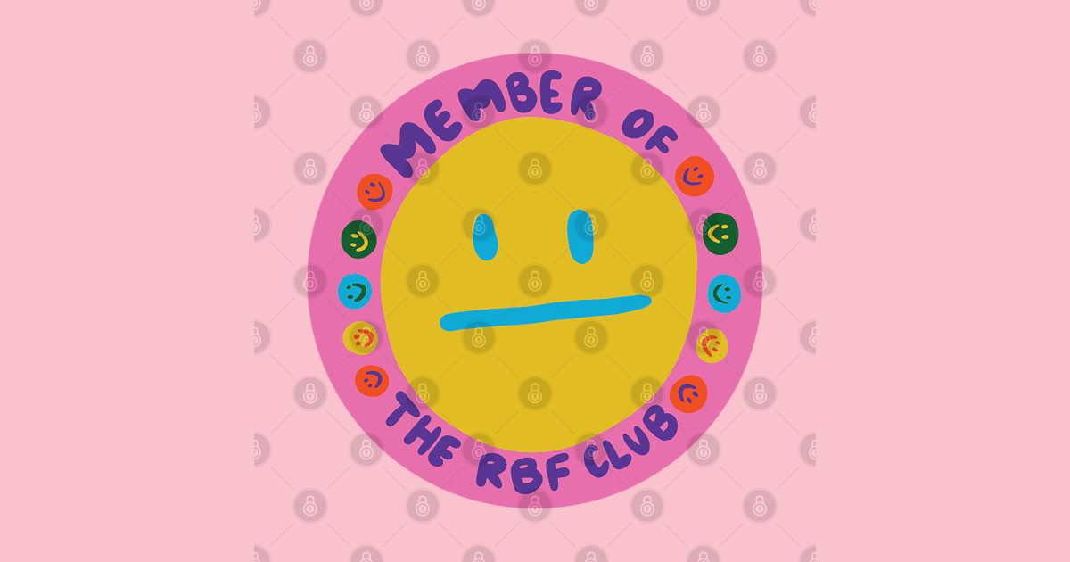 Member of the RBF Club - Rbf - T-Shirt | TeePublic