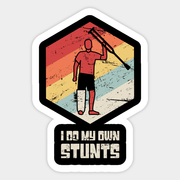 Stunts - Funny Broken Leg Get Well Soon Gift - Broken Leg - Sticker ...