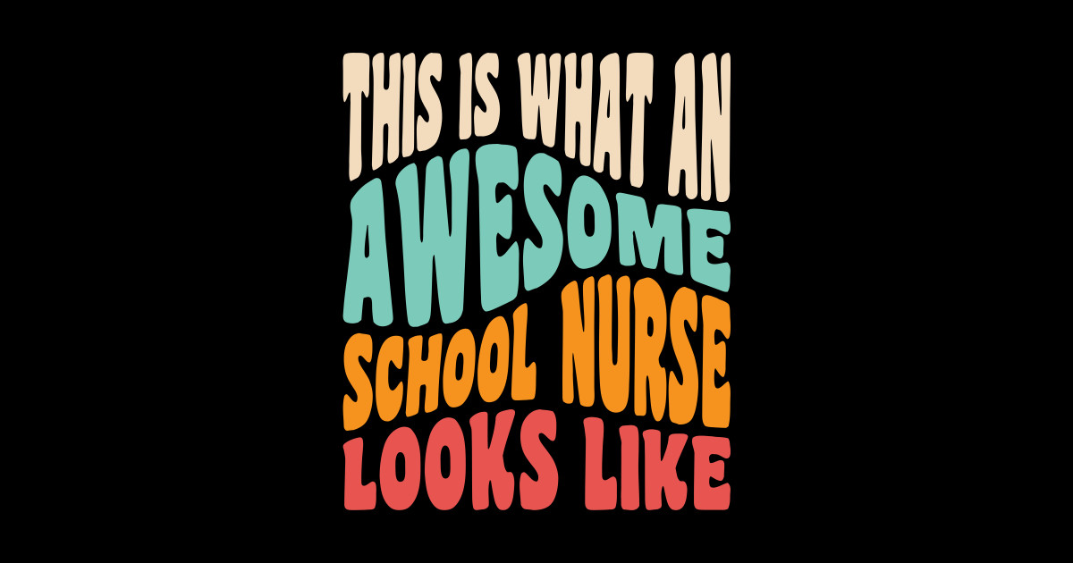 Funny School Nurse This Is What An Awesome School Nurse - School Nurse ...