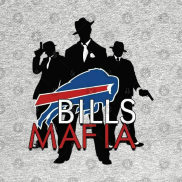 bills mafia - Buffalo Bills - T-Shirt | TeePublic