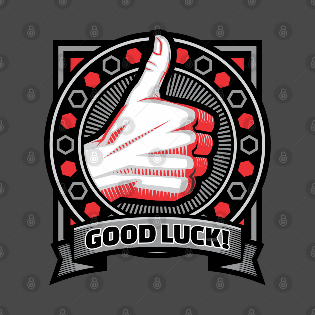 Good Luck- Thumbs Up Hand Signal - Good Luck Symbol - T-Shirt | TeePublic