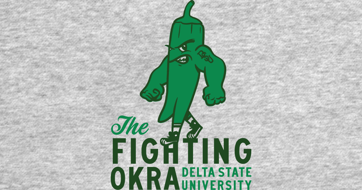 Delta State Fighting Okra - Delta State - T-Shirt | TeePublic