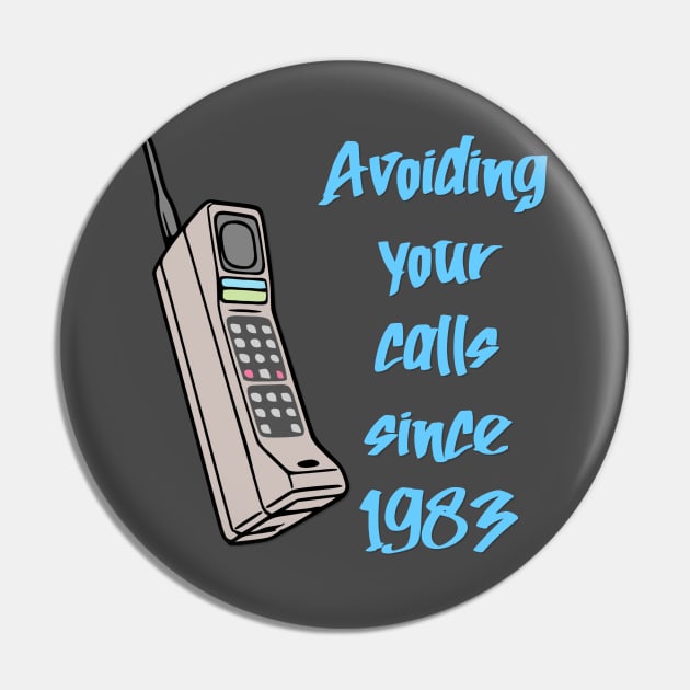 80s/90s Mobile Cell Phone - Cell Phone - Pin | TeePublic