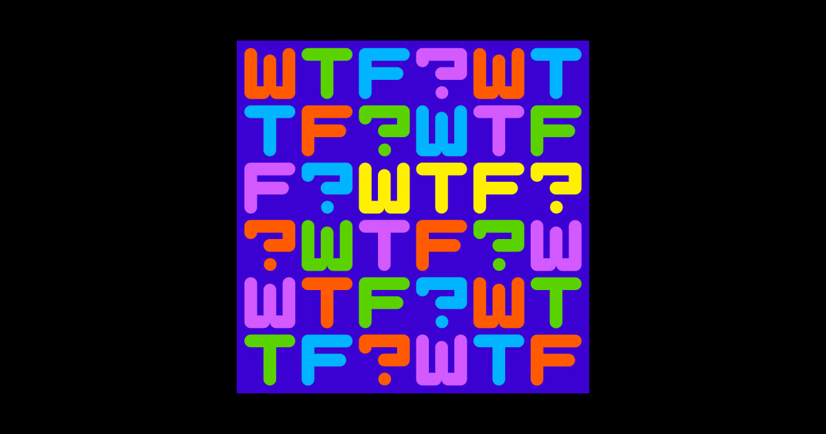 wtf?: Wednesday, Thursday, Friday - night - What - Sticker | TeePublic