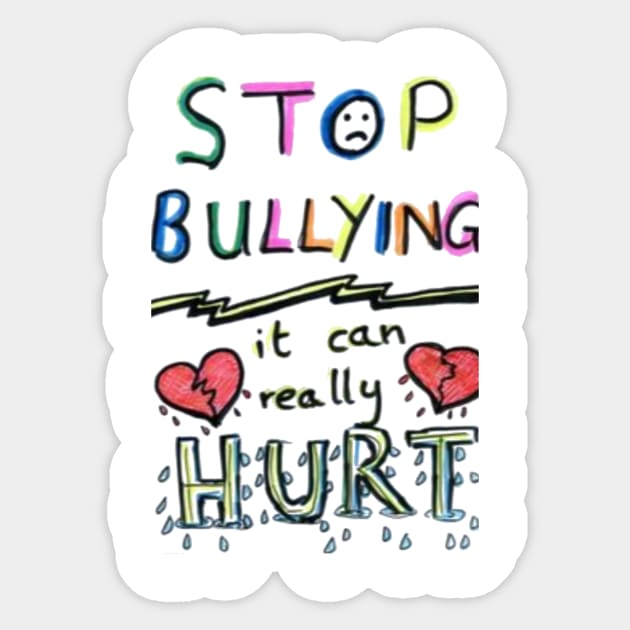 Stop bullying - Anti Bullying Awareness - Sticker | TeePublic
