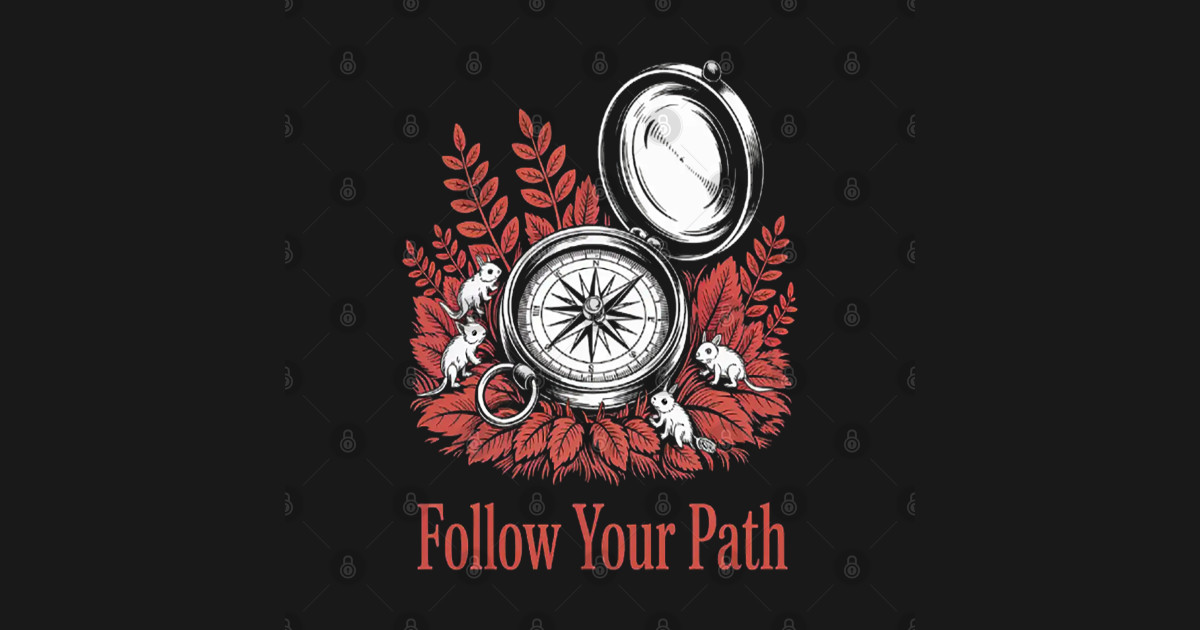 Follow Your Path Adventure Awaits Nature Explorer - Follow Your Path ...