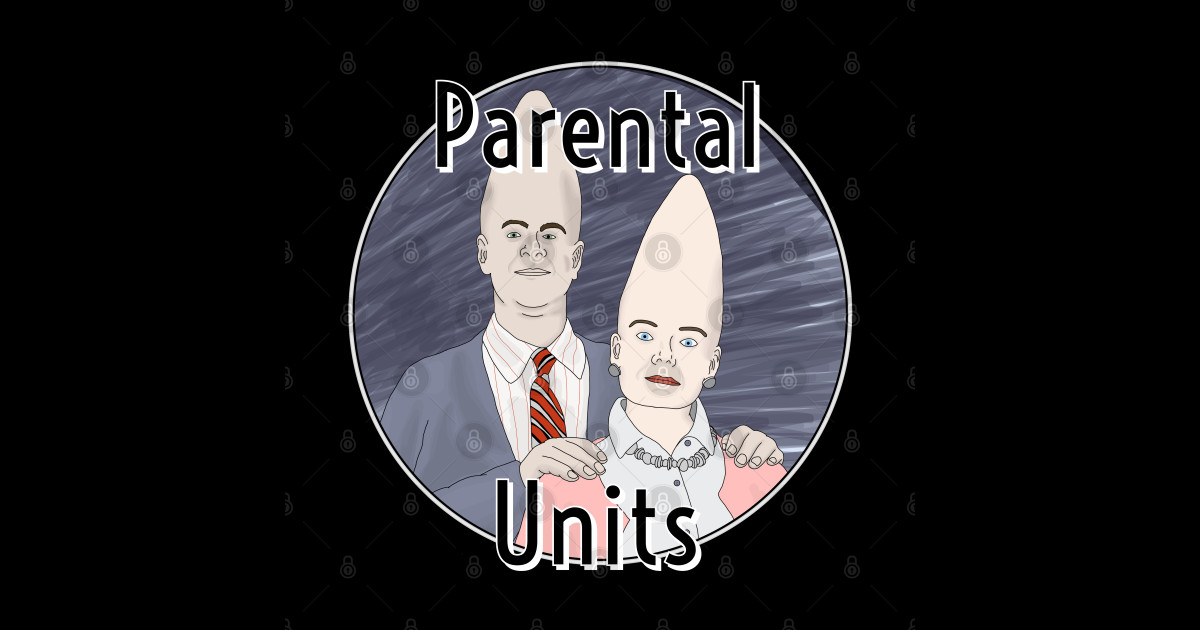 Parental units - Coneheads - Sticker | TeePublic