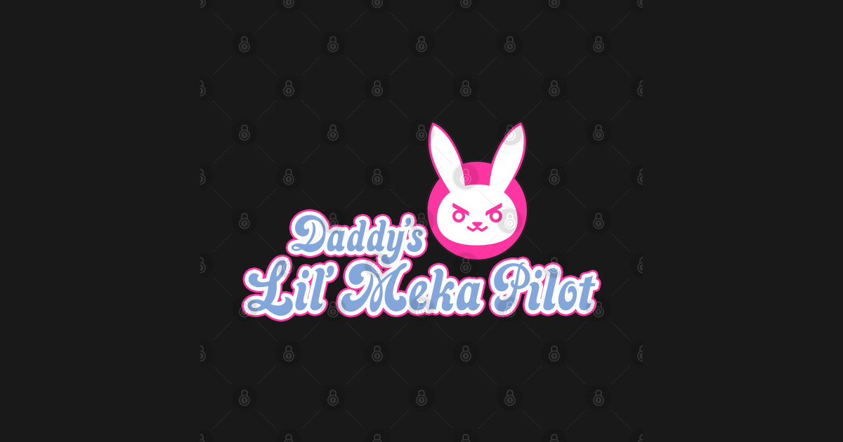 Daddy's Lil' MEKA Pilot - Overwatch - T-Shirt | TeePublic