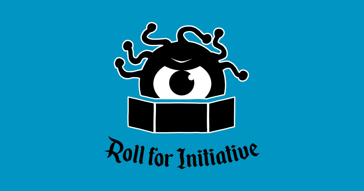 Roll for Initiative - Dnd - Posters and Art Prints | TeePublic