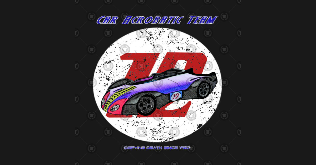 Car Acrobatic Team #12 - Speed Racer - T-Shirt | TeePublic