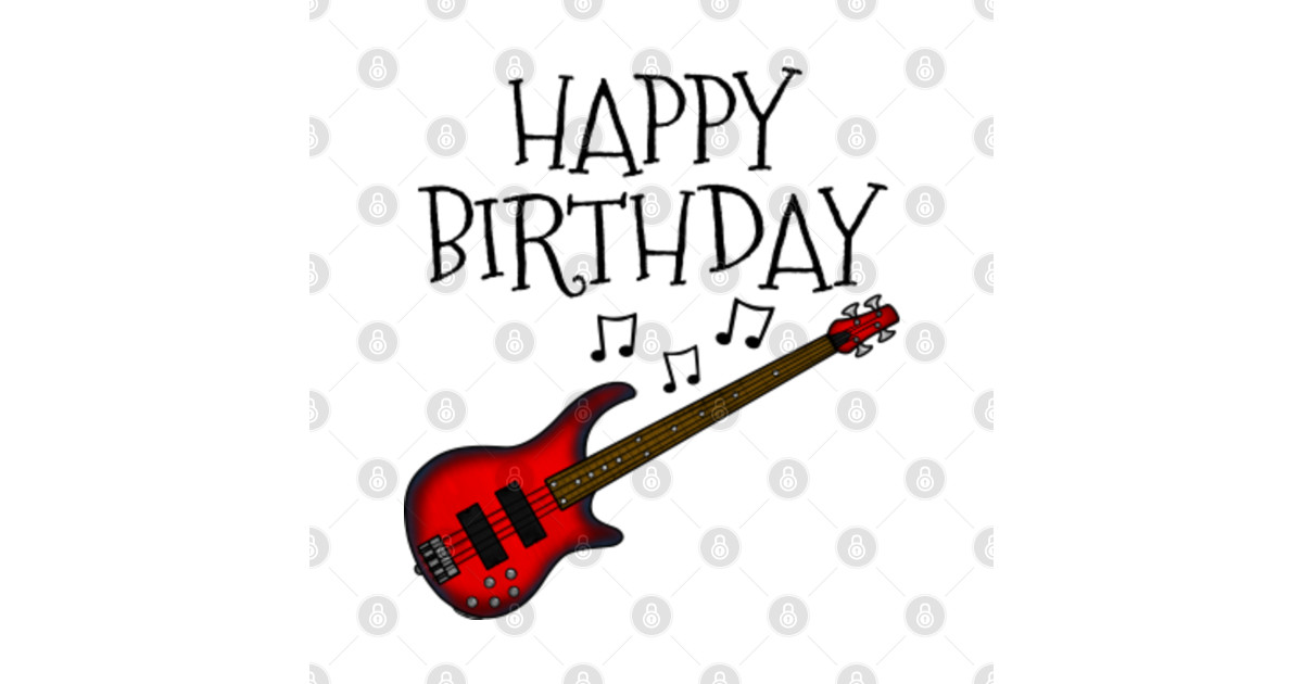 Bass Guitar Happy Birthday Bassist Musician (Red) - Bass Guitar ...