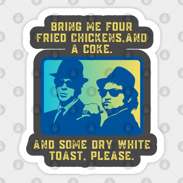 4 fried Chickens - Blue Brothers - Sticker | TeePublic