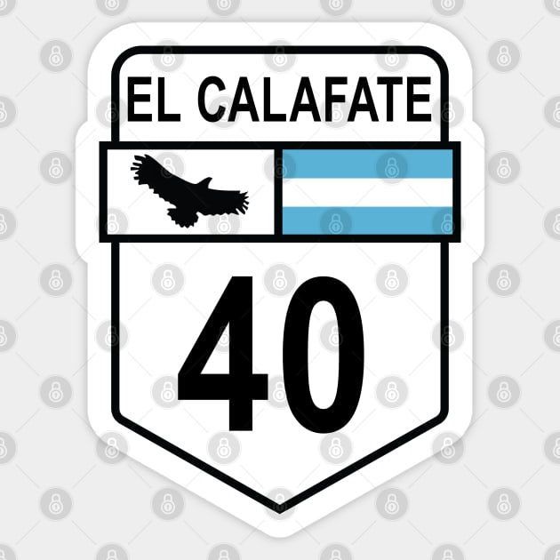 Ruta 40 El Calafate - Ruta 40 - Sticker | TeePublic