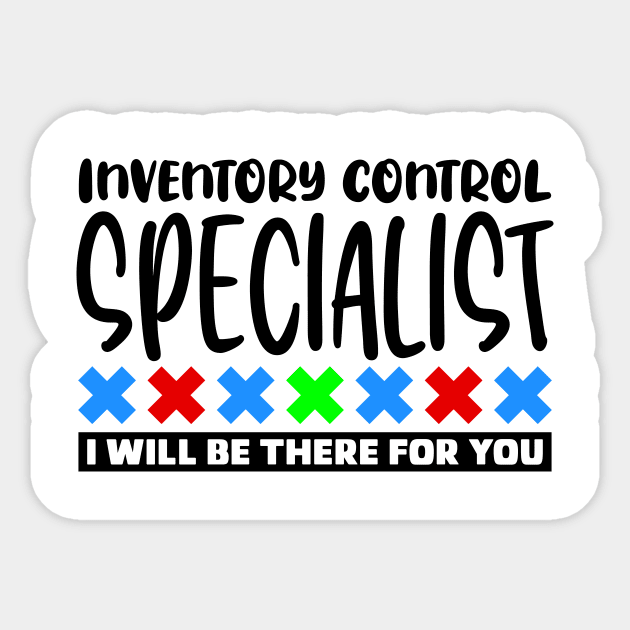 Inventory Control Specialist - Inventory Control Specialist - Sticker ...