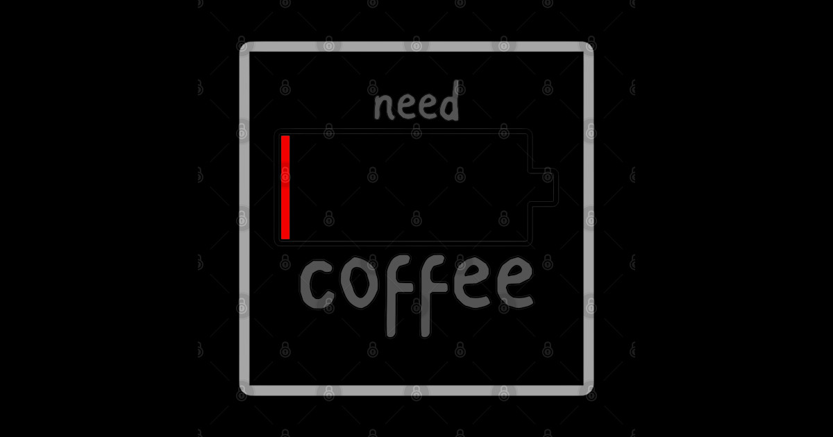 Need Coffee - Humor - Sticker | TeePublic