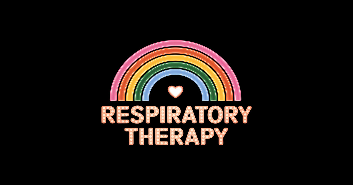 Respiratory Therapy RT therapist RT Care Week Groovy - Respiratory ...