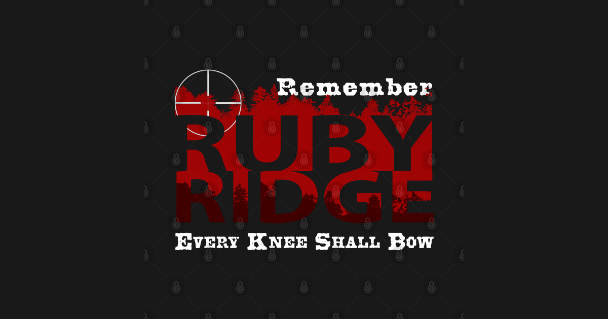 Remember Ruby Ridge Design - Ruby Ridge - T-Shirt | TeePublic
