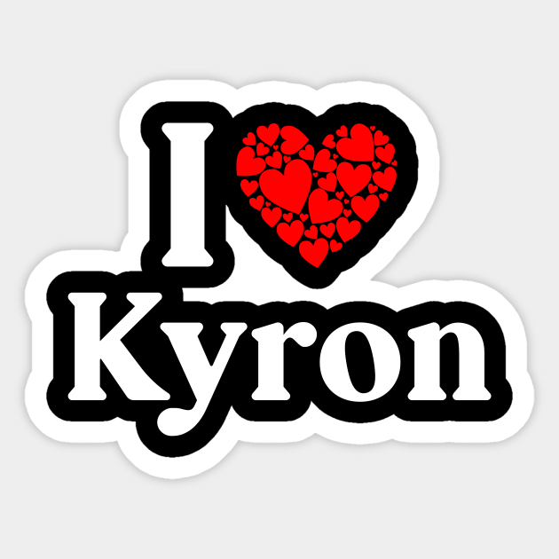 Kyron Heart - I Love Kyron - Name - Sticker | TeePublic