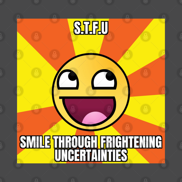 STFU - Stfu - T-Shirt | TeePublic