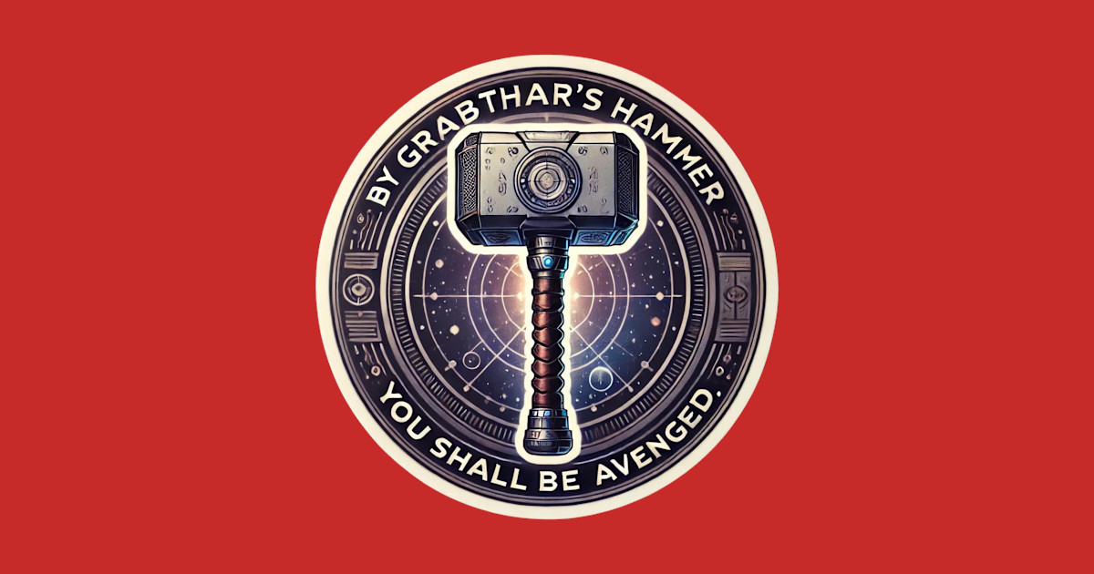 Grabthar’s Hammer - Galaxy Quest - T-Shirt | TeePublic