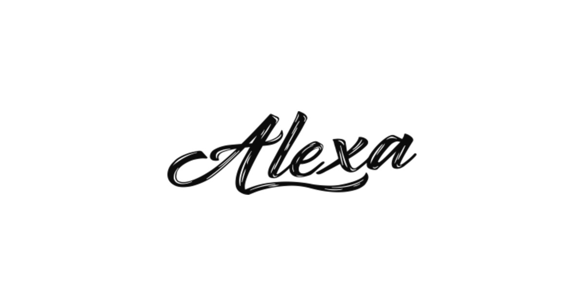 Name Alexa - Name Alexa - T-Shirt | TeePublic