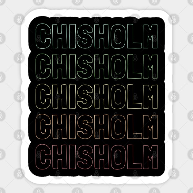 Chisholm Name Pattern - Chisholm - Sticker | TeePublic