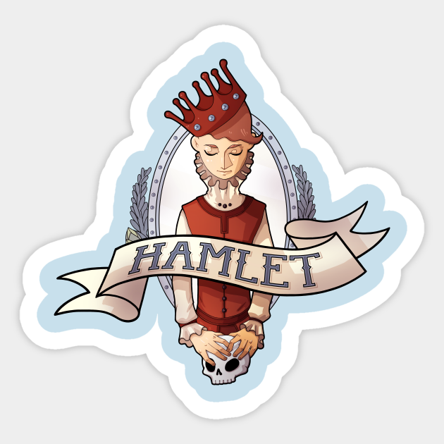 Hamlet - Theater - Sticker | TeePublic