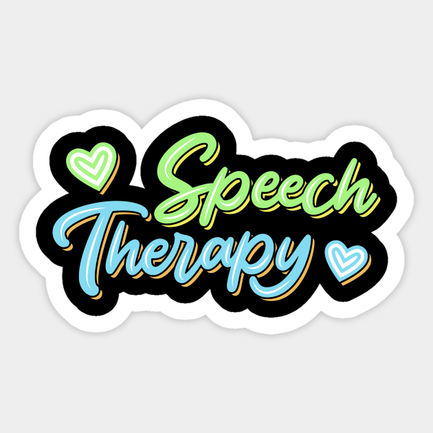Speech Therapy - Speech Therapist - Sticker | TeePublic