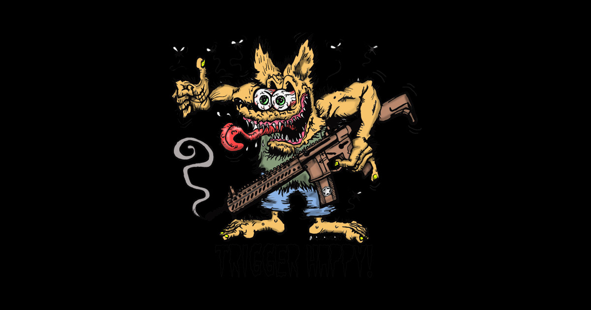 Trigger Happy 2ND AMENDMENT GUN - Guns - Posters and Art Prints | TeePublic