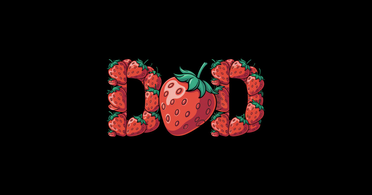 Dad Strawberry First Birthday Party - Birthday Party - Posters and Art ...