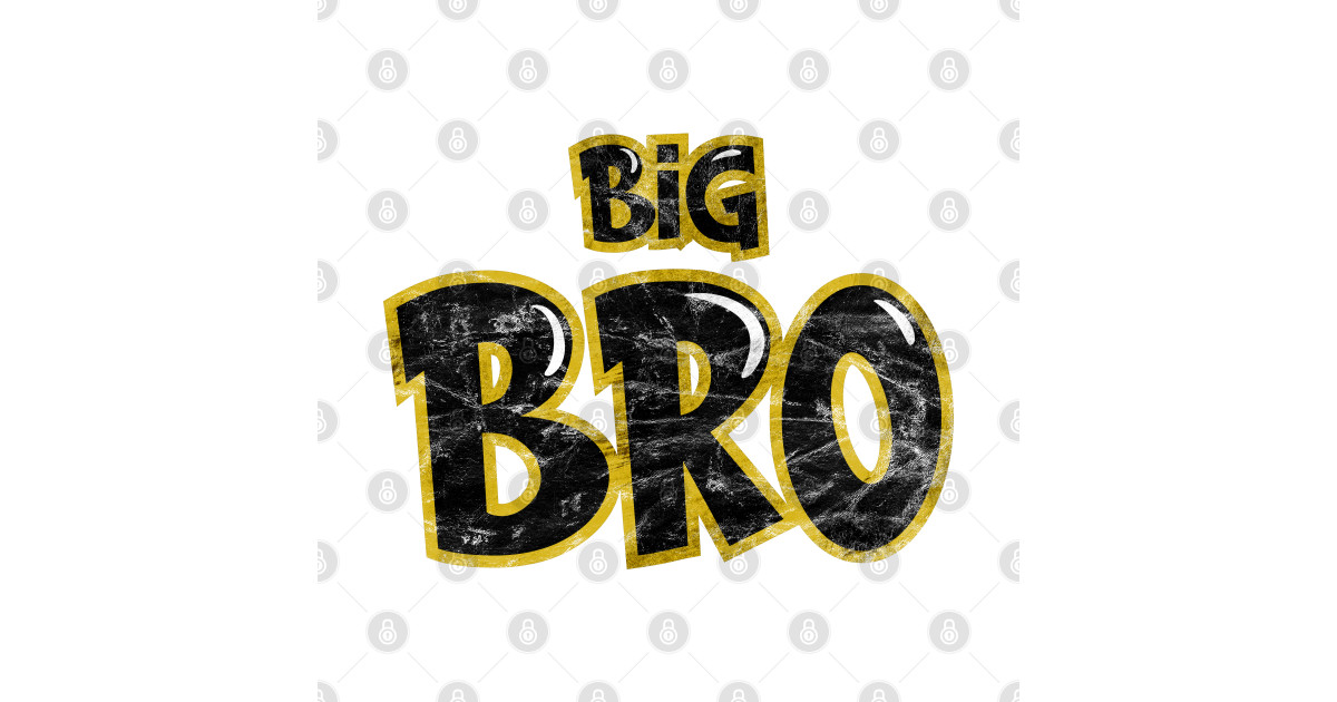 Big Bro Older Brother Matching Siblings Family - Big Brother - T-Shirt ...