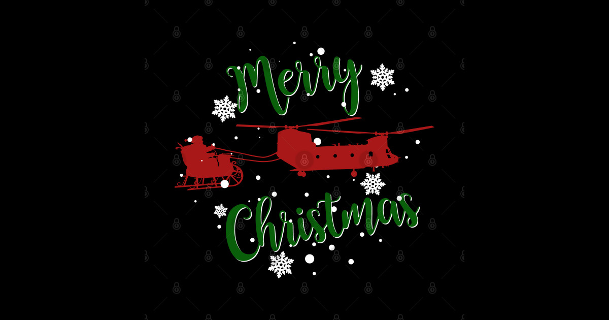CH-47 Chinook Pulling Santa Merry Christmas - Ch 47 Chinook Pulling ...
