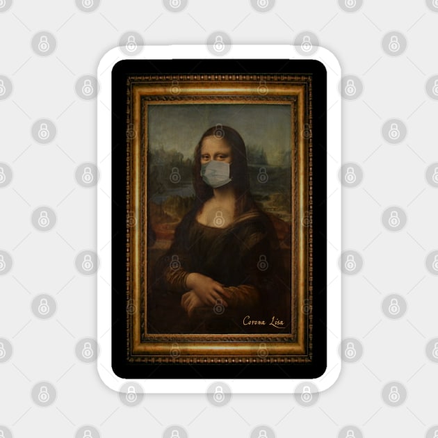 Corona Lisa - Corona Virus 2020 - Magnet | TeePublic