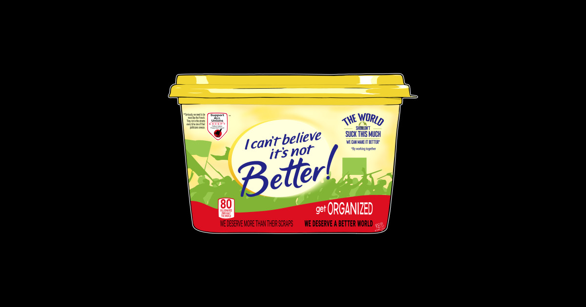 Can't Believe It's Not Better (background-free) - Pop Art - Sticker ...