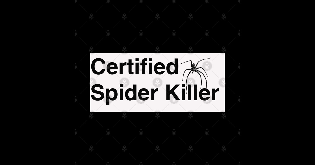 Certified Spider Killer White Name Tag - Pest Control - Sticker | TeePublic