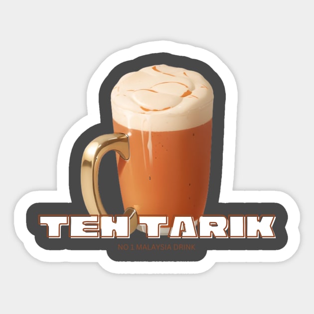 Teh tarik - Tea - Sticker | TeePublic