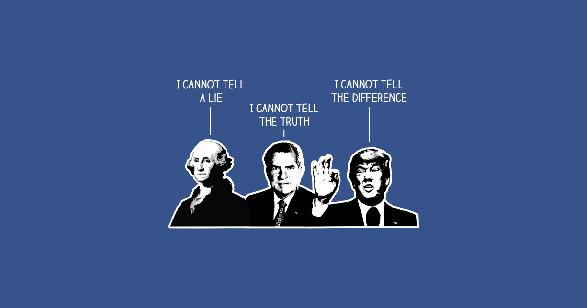 I cannot tell a lie - Trump - Tapestry | TeePublic