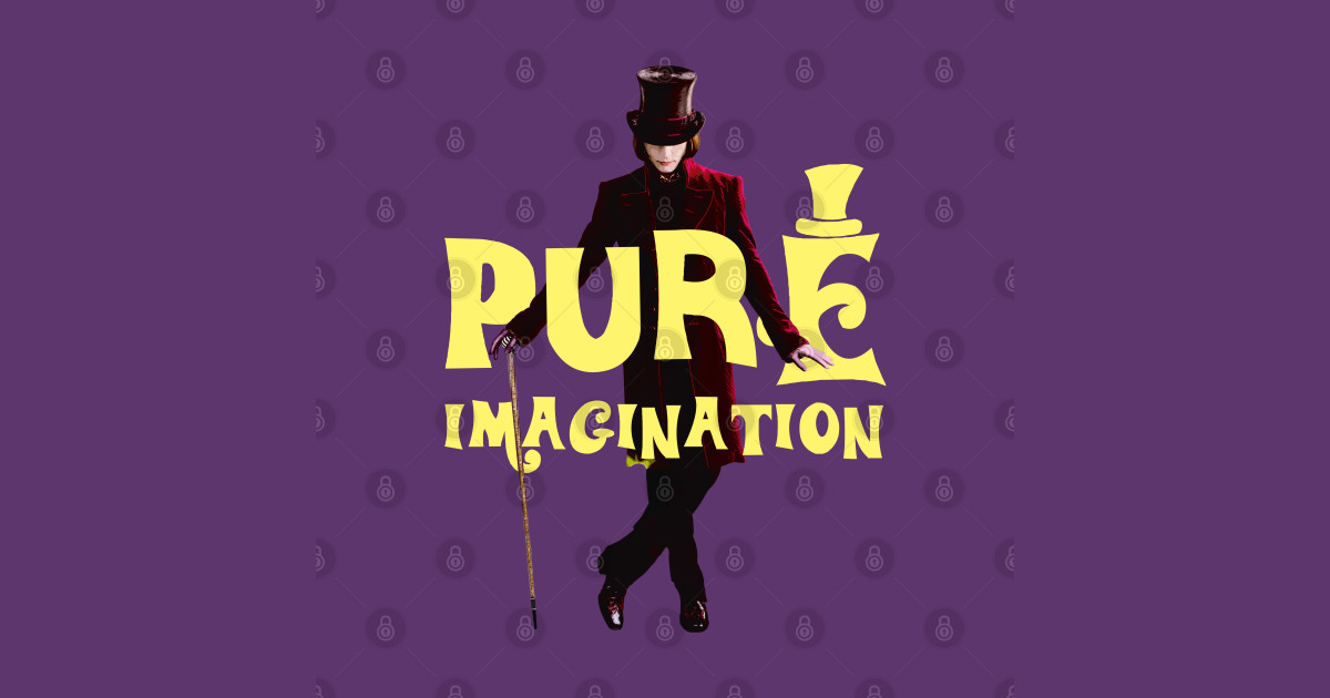Pure Imagination - Willy Wonka - Sticker | TeePublic