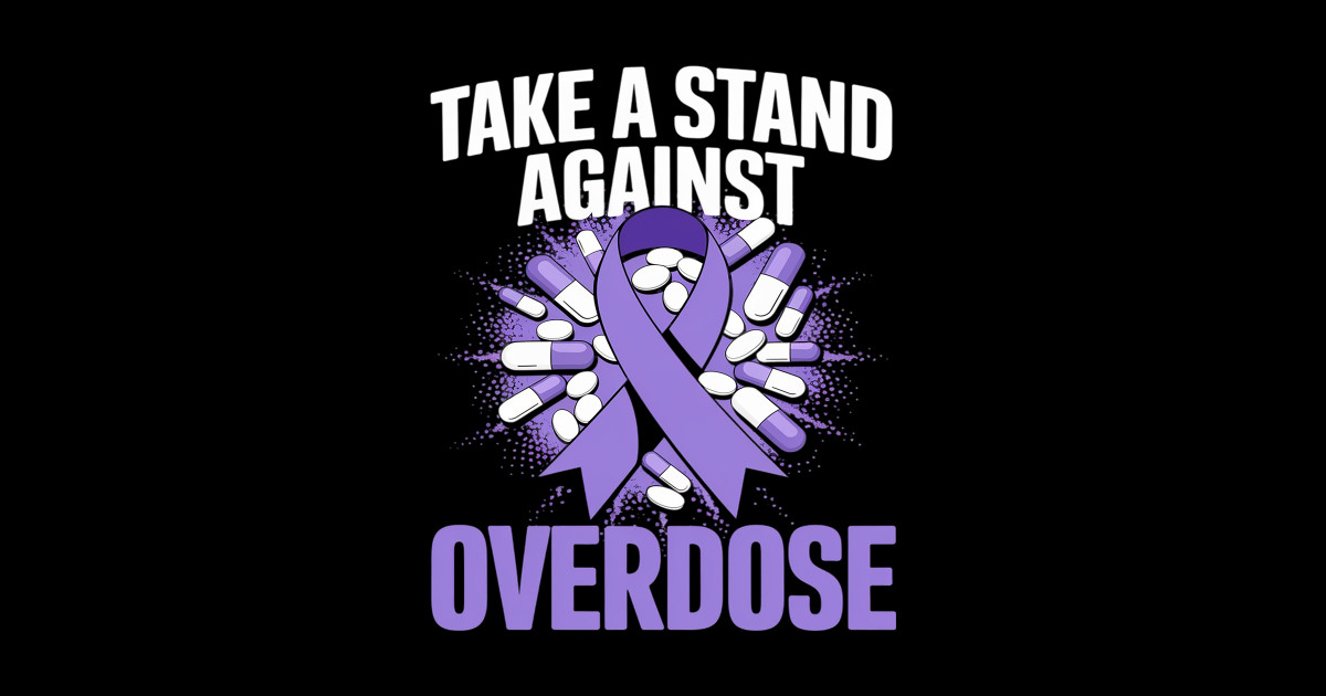Overdose Awareness Day I Wear Purple Ribbon - Overdose Awareness Day I ...